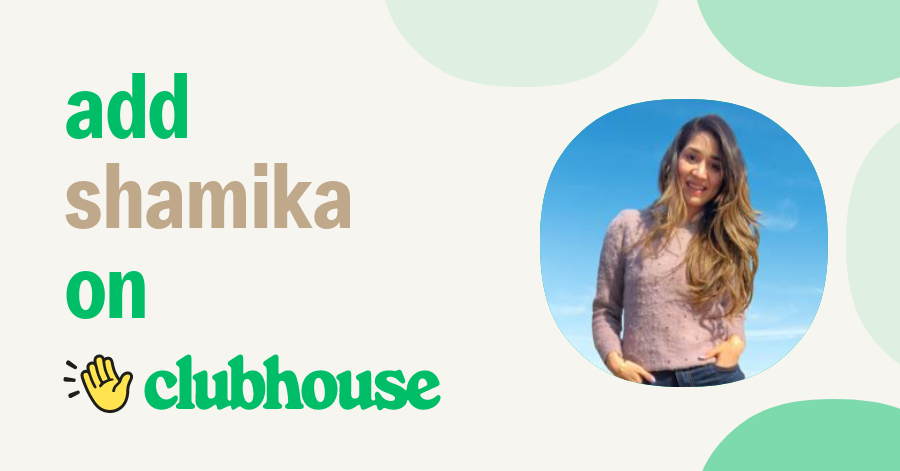 Shamika Haldipurkar - Clubhouse