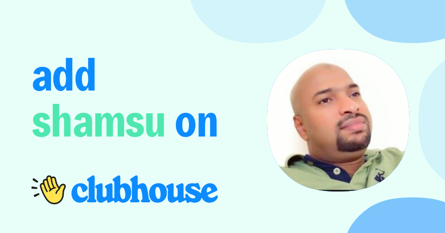 Shamsu Fasbi - Clubhouse