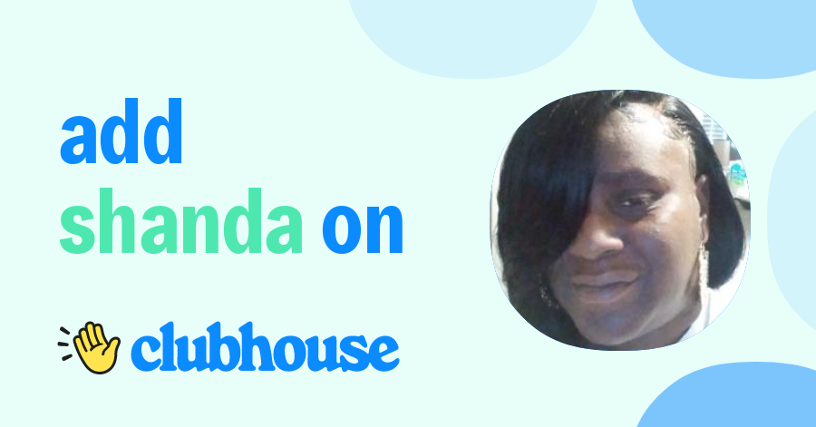 Shanda Williams - Clubhouse