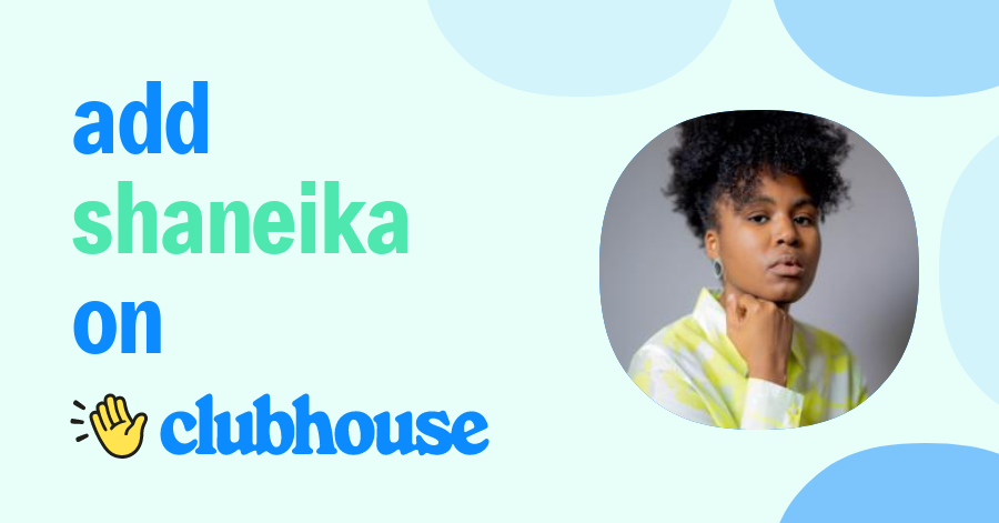 Shaneika Simone - Clubhouse