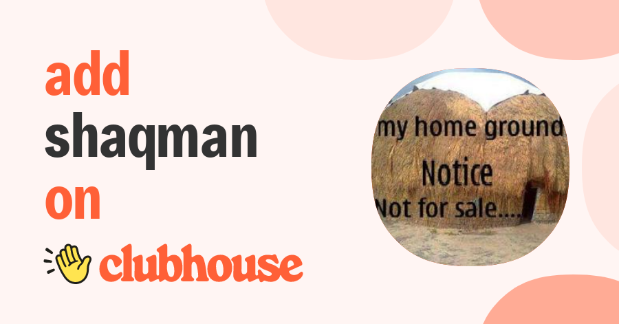Shaqman Boy - Clubhouse