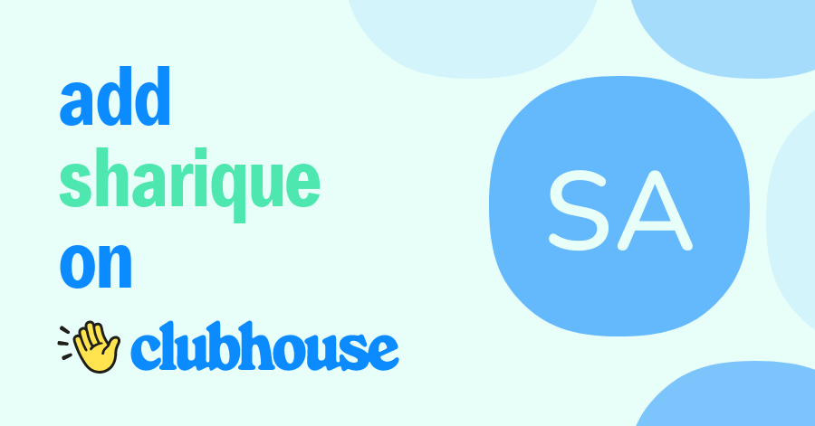 Sharique AT - Clubhouse