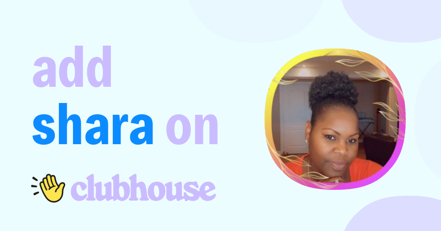 Shara Erysthee-Elisee - Clubhouse