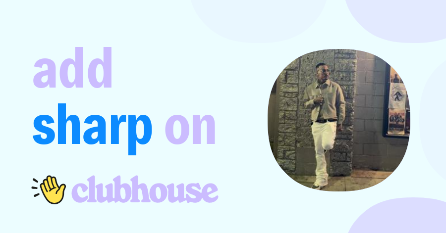 Sharp One - Clubhouse