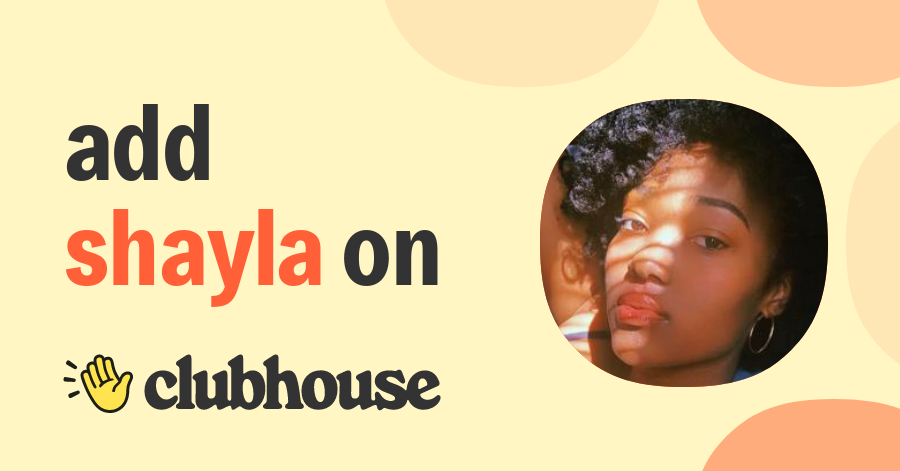 Shayla Russell - Clubhouse