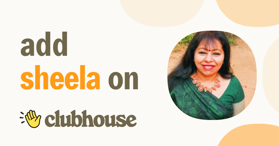 Sheela Menon - Clubhouse
