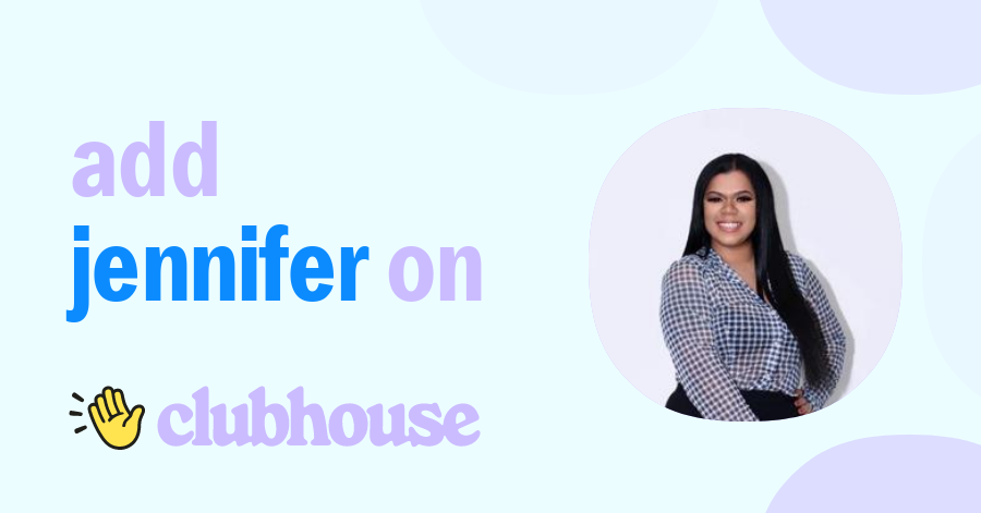 Jennifer Monique - Clubhouse