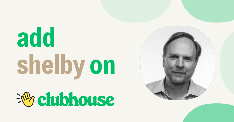 Shelby Bonnie - Clubhouse