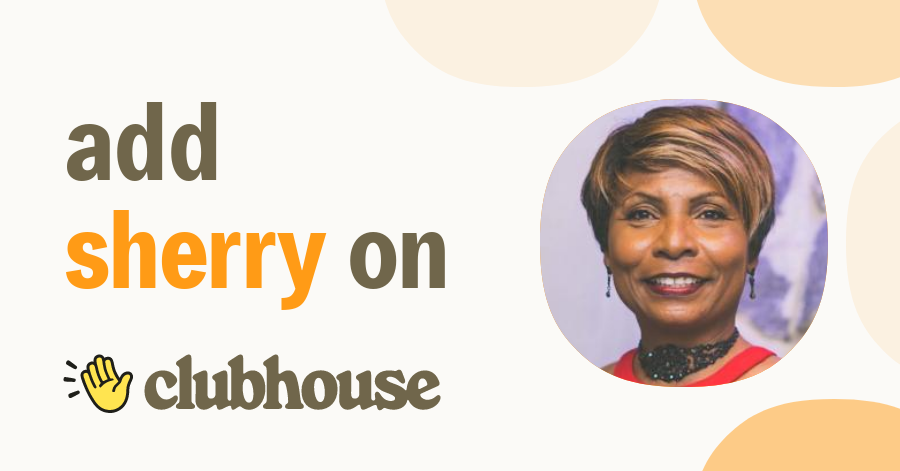 Sherry Shine - Clubhouse
