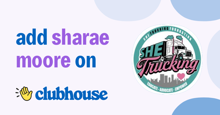 Sharae Moore - Clubhouse