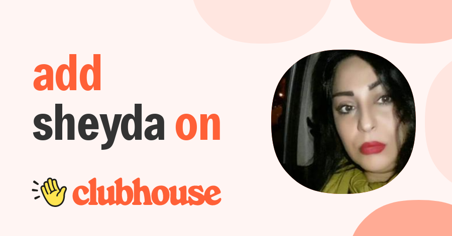 Sheyda H-s - Clubhouse
