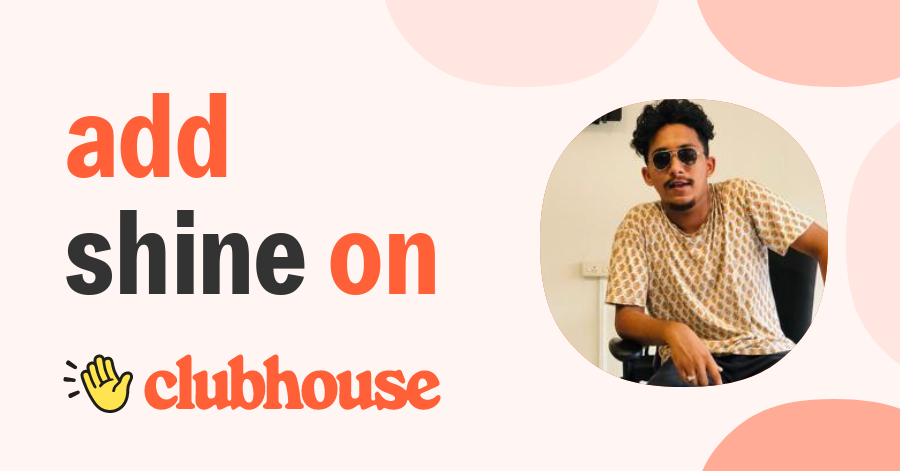 SHINE Media - Clubhouse