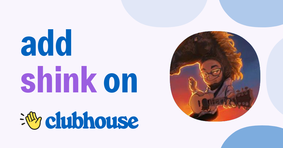 ShinK - Clubhouse