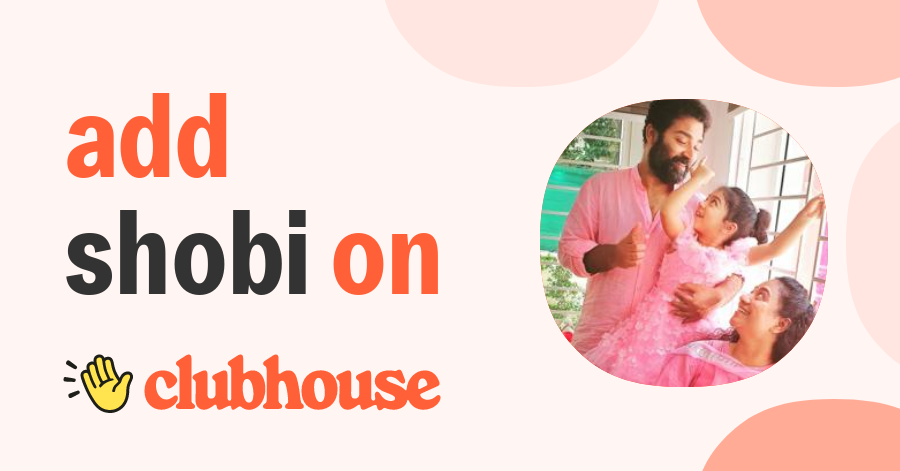 Shobi Paulraj - Clubhouse