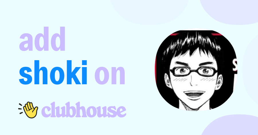 Shoki Nagano - Clubhouse