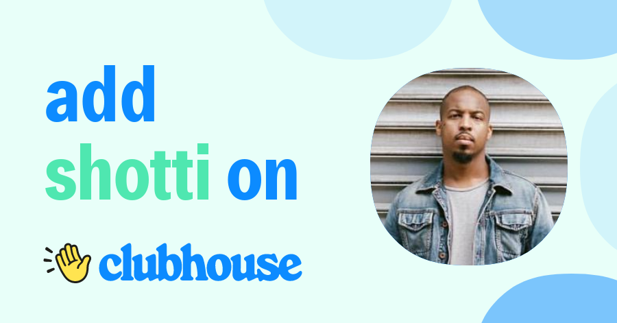 SHOTTI NYC - Clubhouse