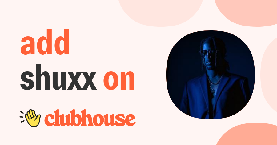 Shuxx mills - Clubhouse
