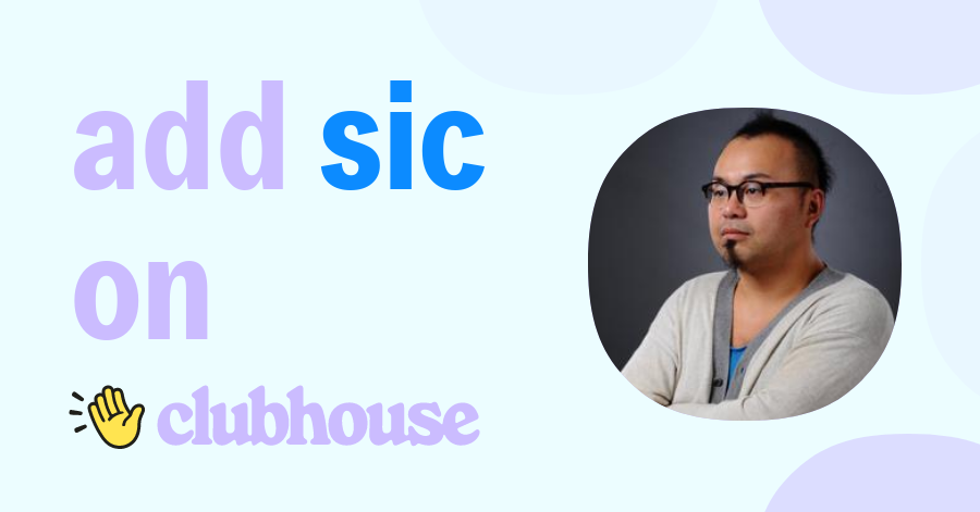 Sic Leung - Clubhouse