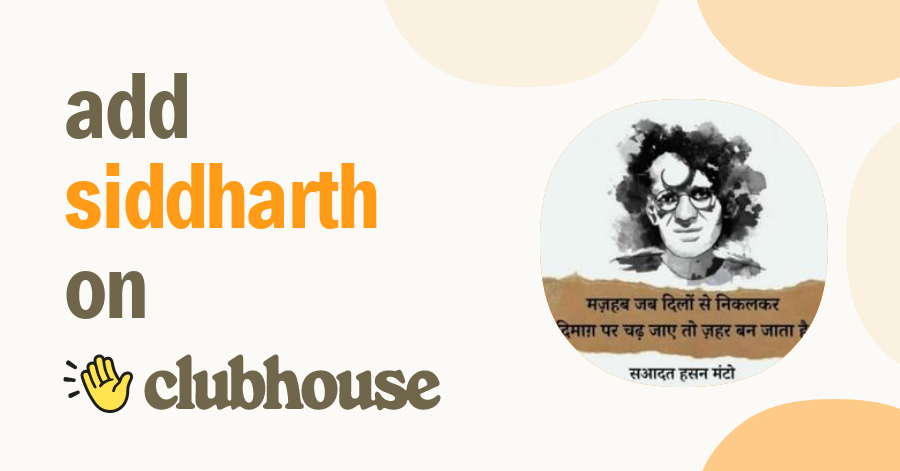 Siddharth Dev - Clubhouse