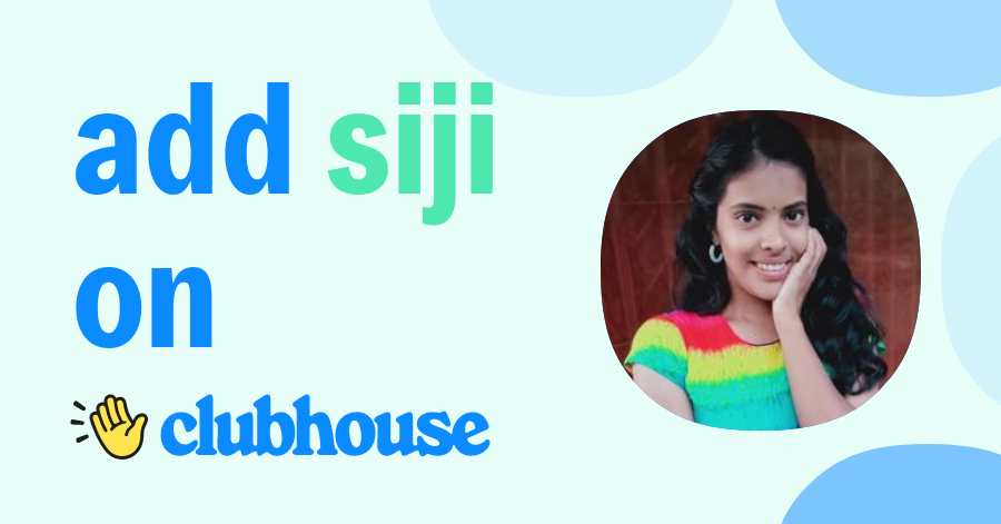 SIJI JOSEPH - Clubhouse