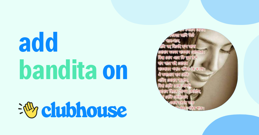 Bandita Saikia - Clubhouse