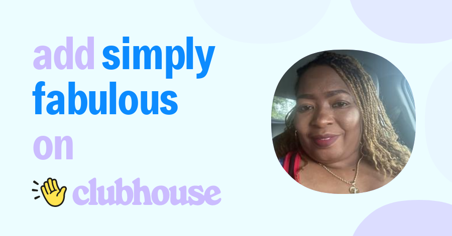 Simply Fabulous - Clubhouse