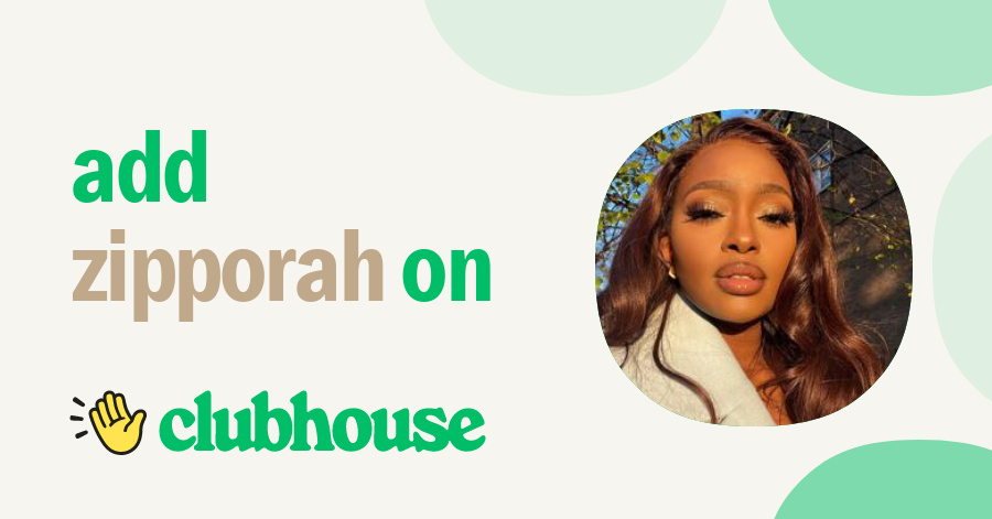 Zipporah Kuria - Clubhouse