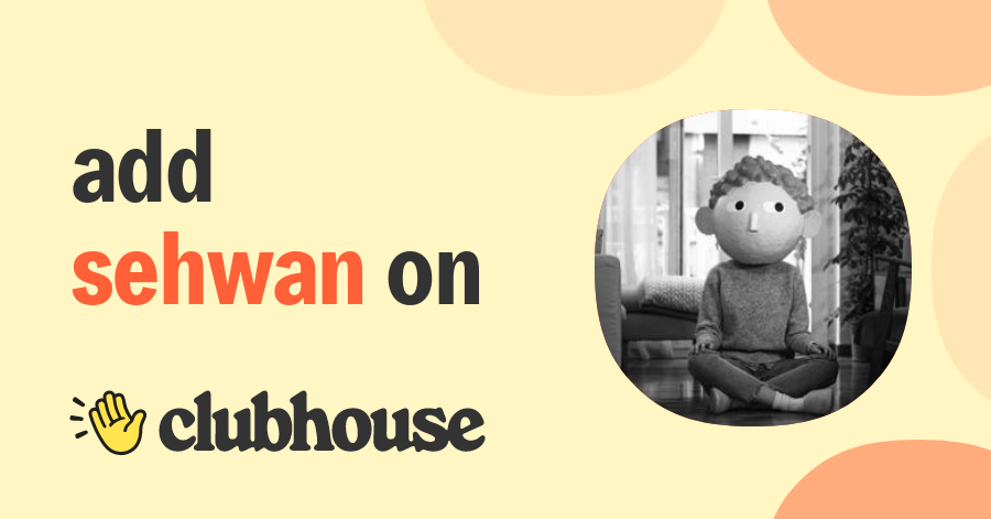 Sehwan Kim - Clubhouse