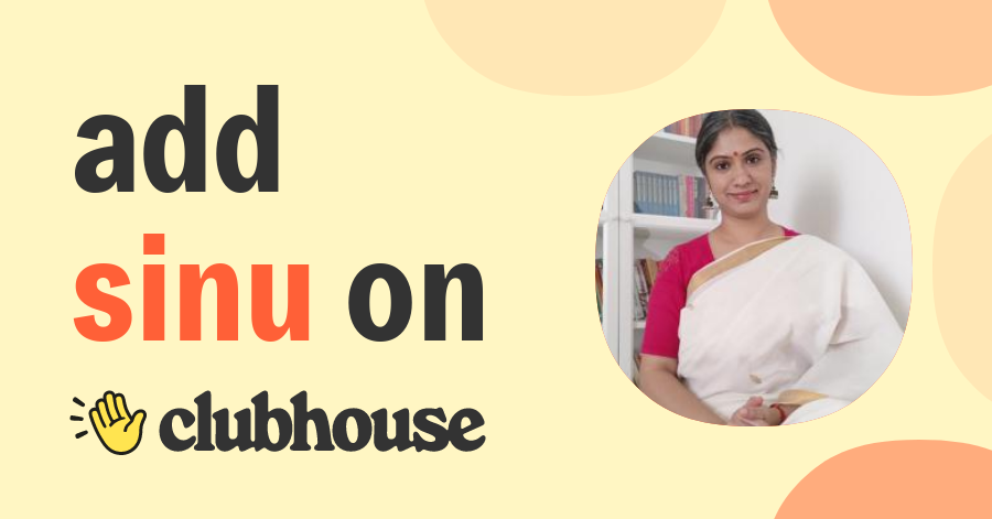 Sinu Joseph - Clubhouse