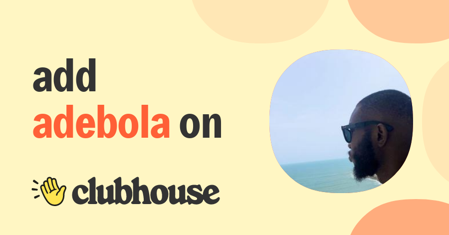 Adebola Binuyo - Clubhouse