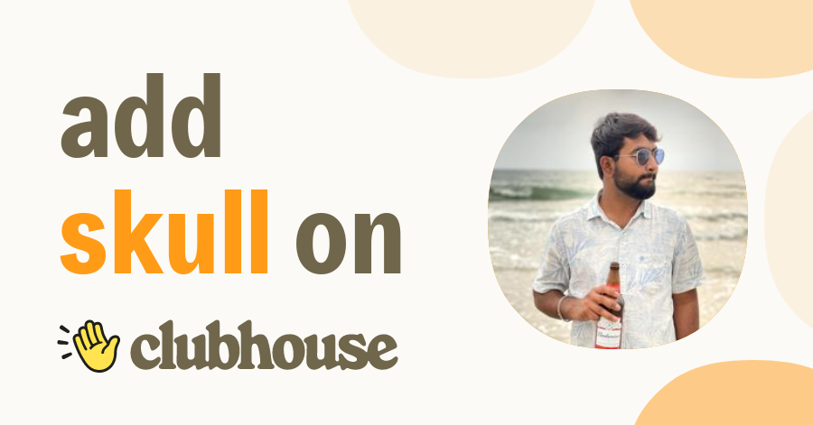 SKULL BUSTER - Clubhouse