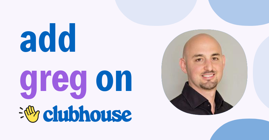 Greg Olivieri - Clubhouse