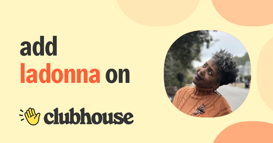 LaDonna Davis - Clubhouse