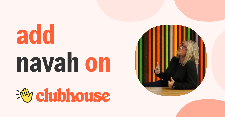 Navah Berg - Clubhouse