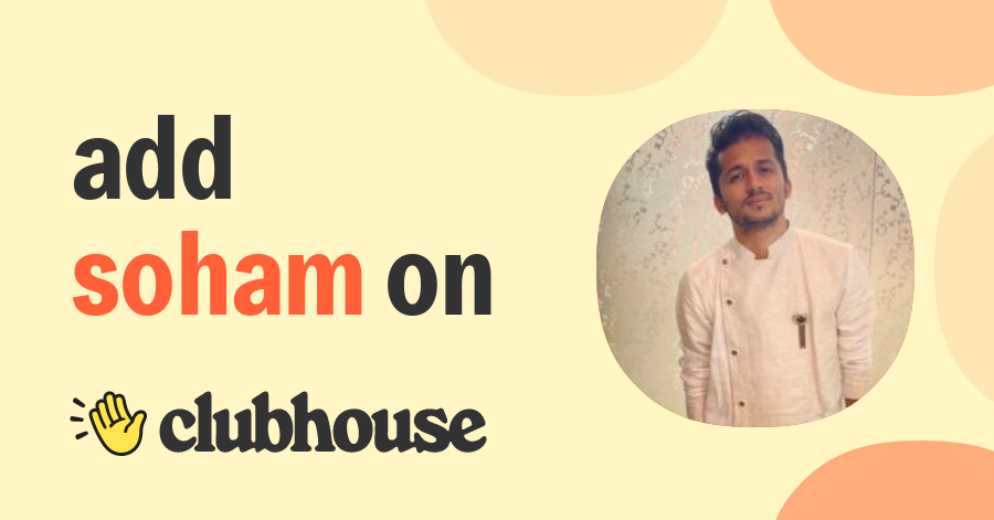 Soham Railkar - Clubhouse