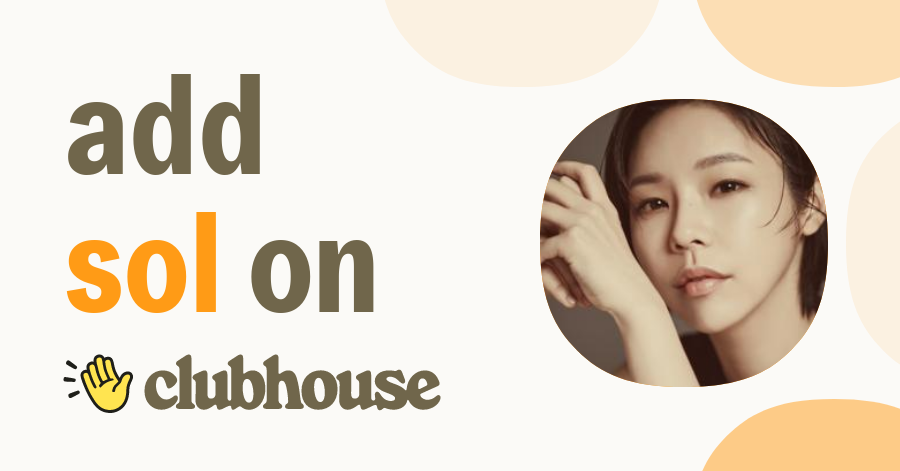 Sol Chin - Clubhouse