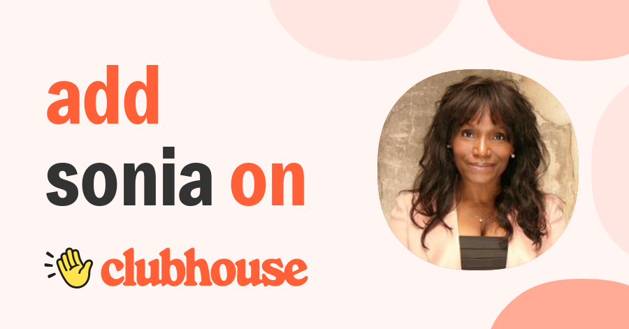 Sonia Jean-Baptiste - Clubhouse