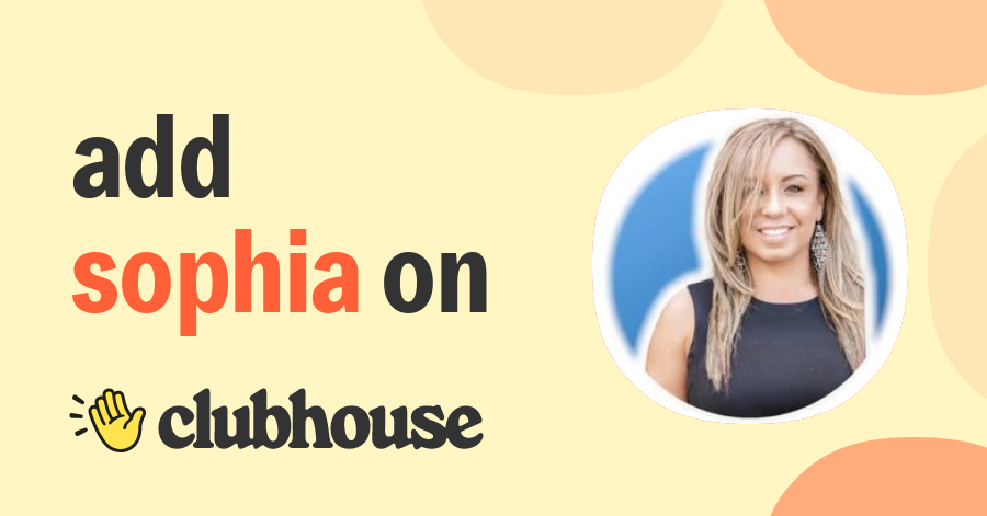 Sophia Rogers - Clubhouse