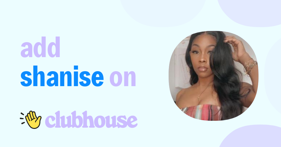 Shanise Perry - Clubhouse