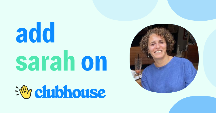 Sarah El Deeb - Clubhouse