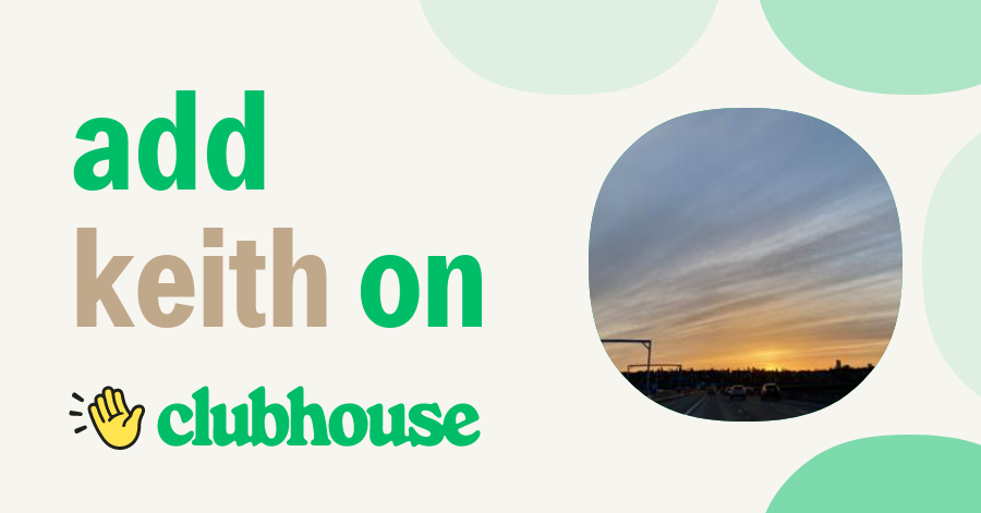 Keith Kim - Clubhouse