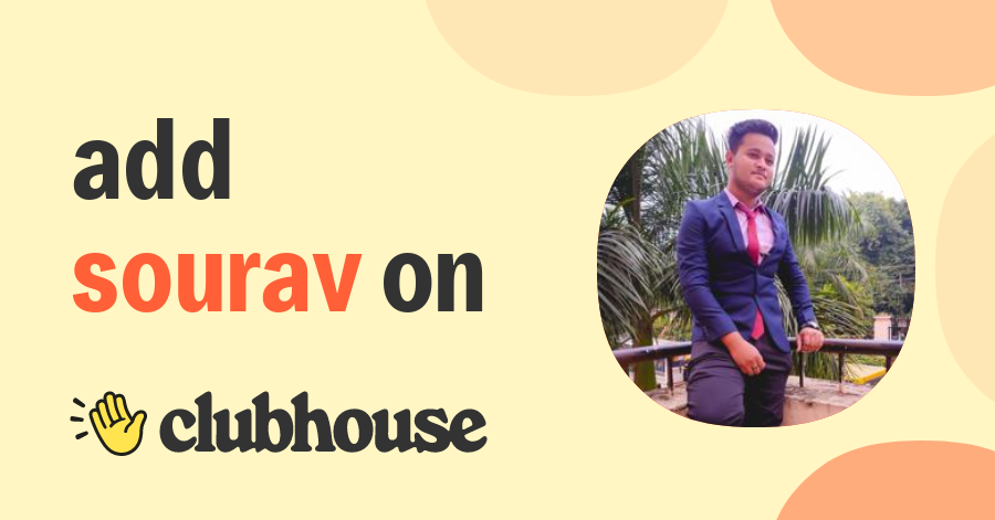Sourav Basak - Clubhouse