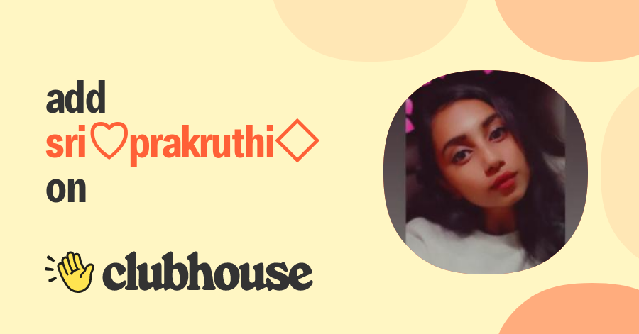 Sri♡prakruthi Singer - Clubhouse