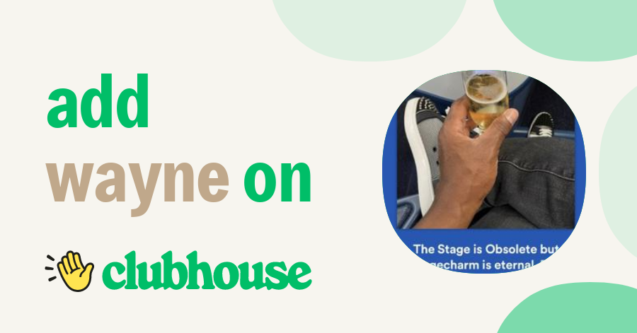 Wayne Payne - Clubhouse