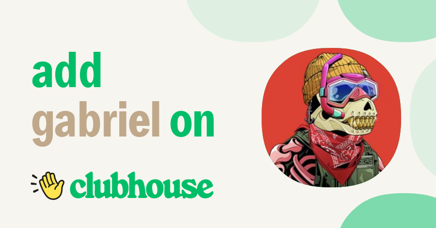 Gabriel Rodriguez - Clubhouse