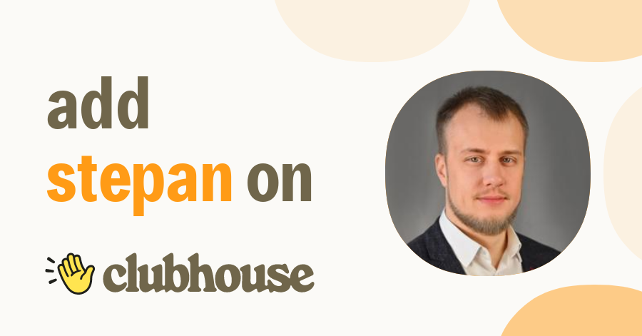 Stepan Stepanov - Clubhouse