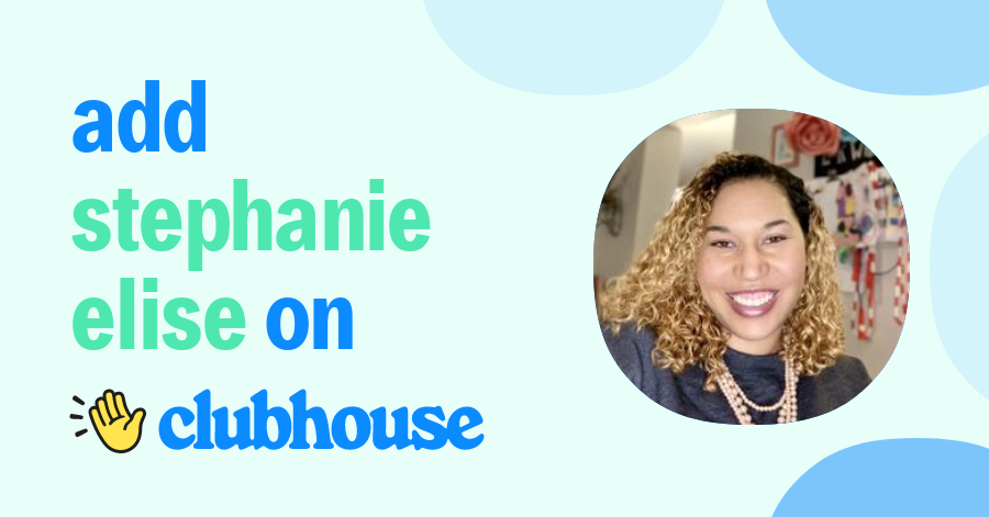 Stephanie Elise - Clubhouse