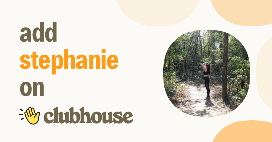 Stephanie Meme - Clubhouse