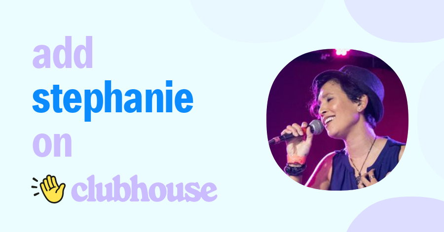 Stephanie Chin - Clubhouse