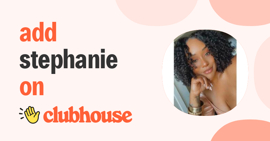 Stephanie Byrd - Clubhouse